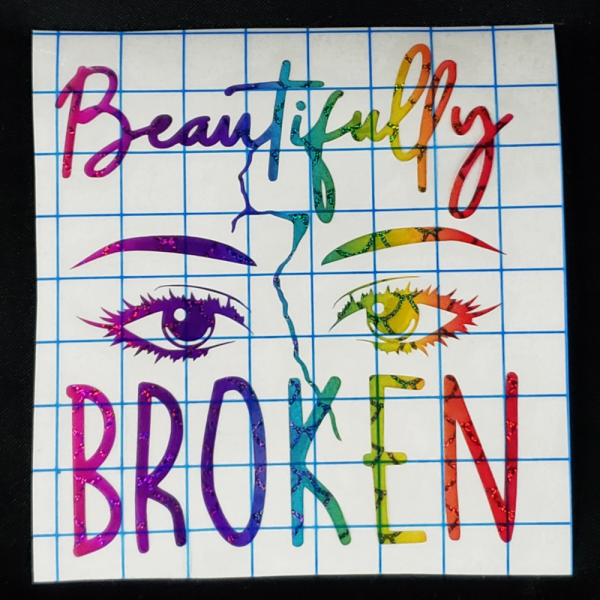 Beautifully Broken decal/sticker – Scorched Feathers